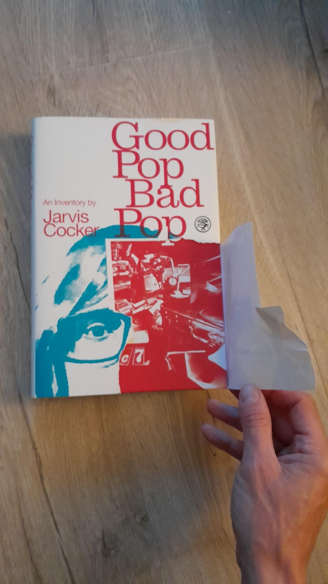 Good Pop, Bad Pop: The Sunday Times bestselling hit from Jarvis Cocker ...