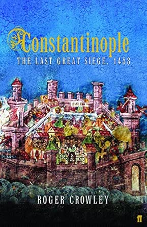 Constantinople: The Last Great Siege, 1453 : Buy Online at Best Price ...