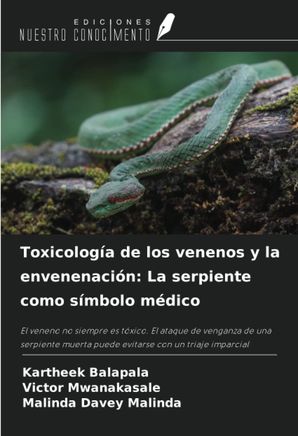 Toxicología de los venenos y la envenenación: La serpiente como símbolo ...