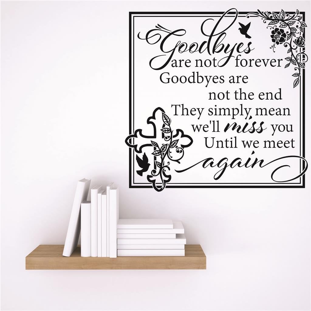 Amazon.com: Sticker Decal Goodbyes are not Forever Goodbyes are not The ...