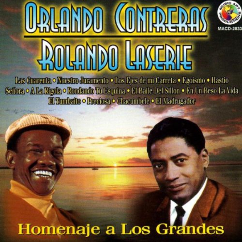 Play Homenaje A Los Grandes by Orlando Contreras & Rolando Laserie on ...