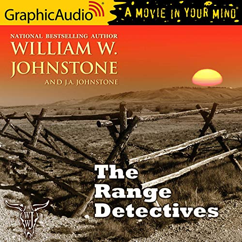 The Range Detectives [Dramatized Adaptation]: The Range Detectives ...