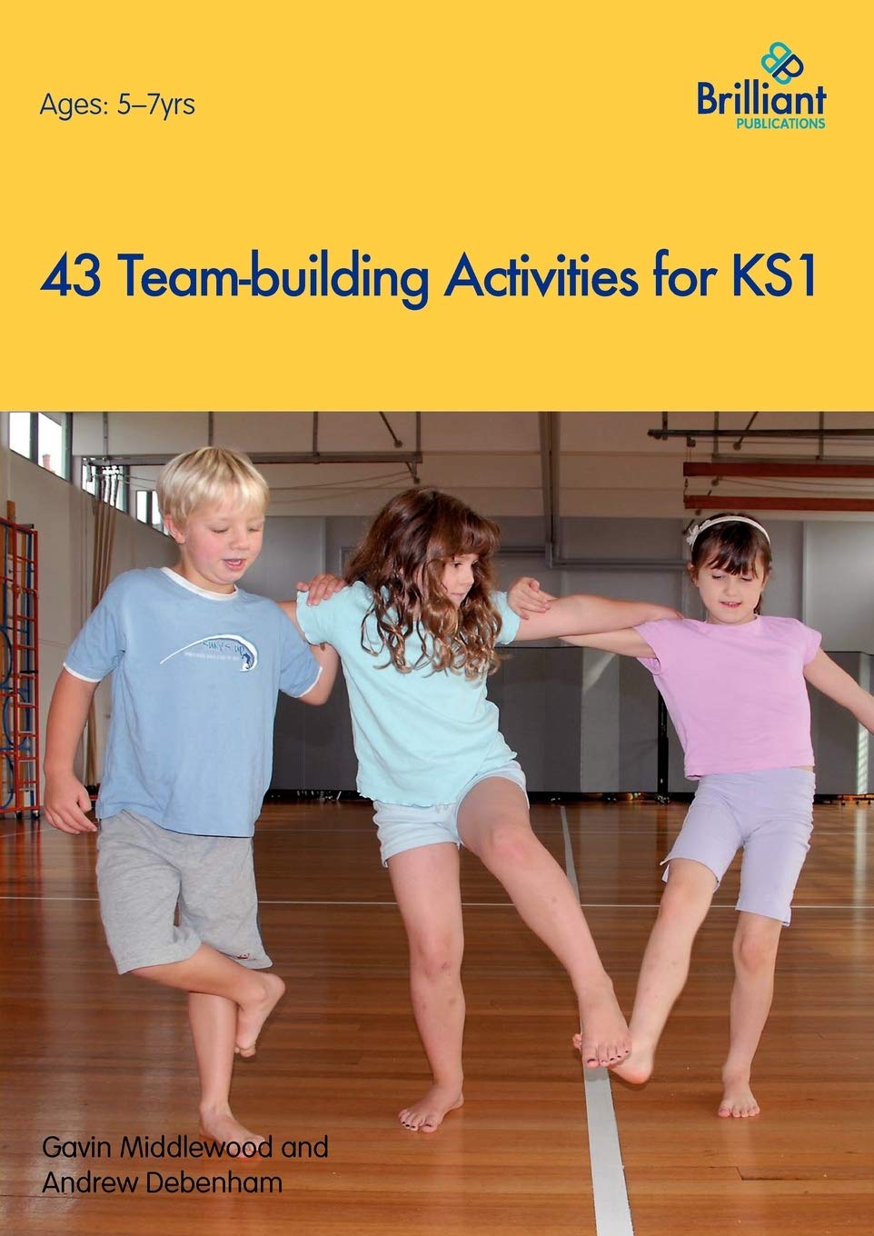 43 Team-building Activities for KS1: Amazon.co.uk: Middlewood, Gavin ...