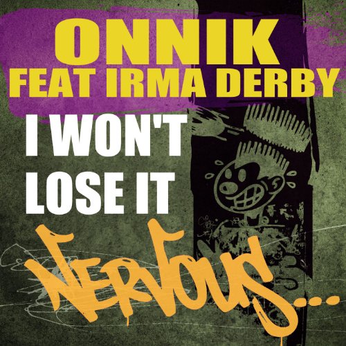 Play I Won't Lose It Feat. Irma Derby by Onnik on Amazon Music