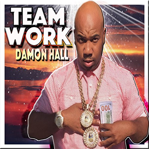 Play Team Work by Damon Hall on Amazon Music