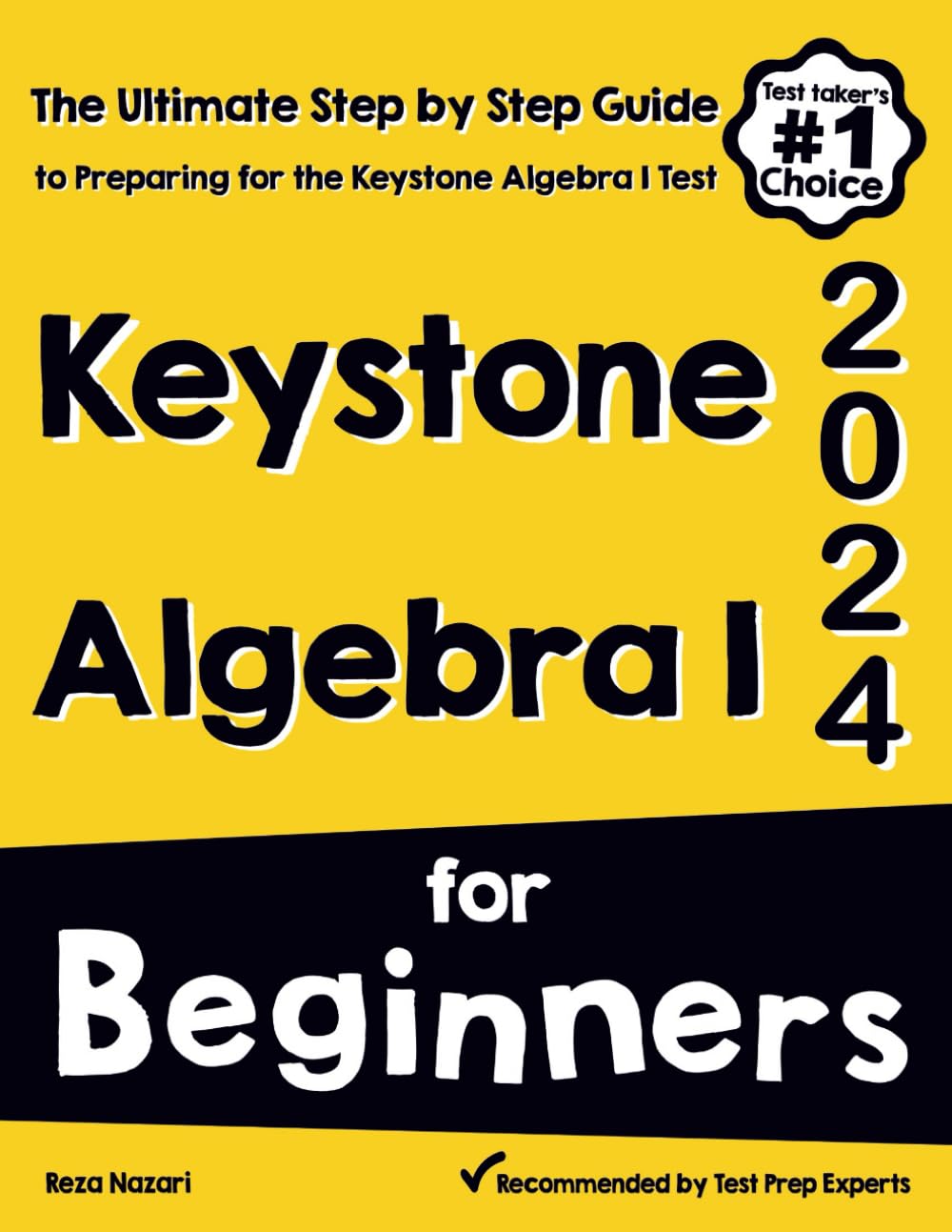 Keystone Algebra I for Beginners: The Ultimate Step by Step Guide to ...