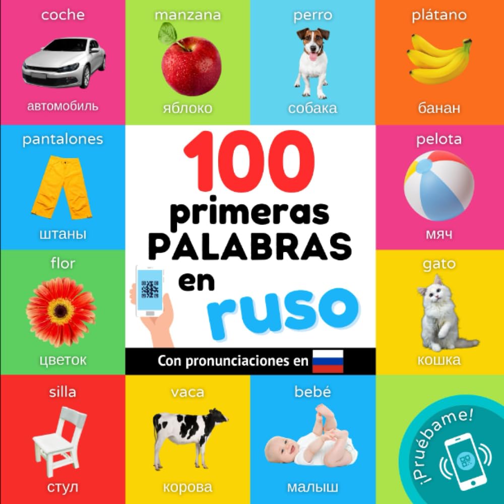 100 primeras palabras en ruso: Libro ilustrado bilingüe para niños ...