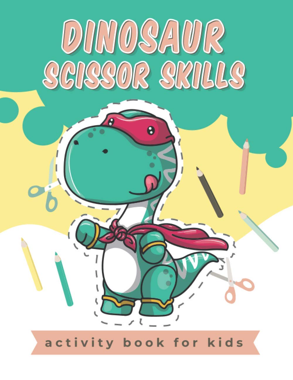 Amazon.com: Dinosaur Scissor Skills activity book for kids: A Fun ...