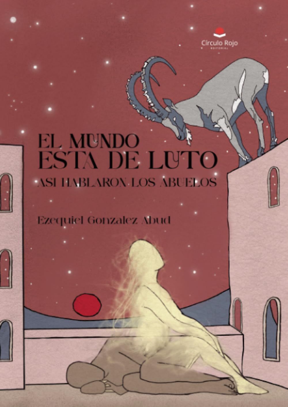 El mundo esta de luto. Asi hablaron los abuelos (Spanish Edition ...