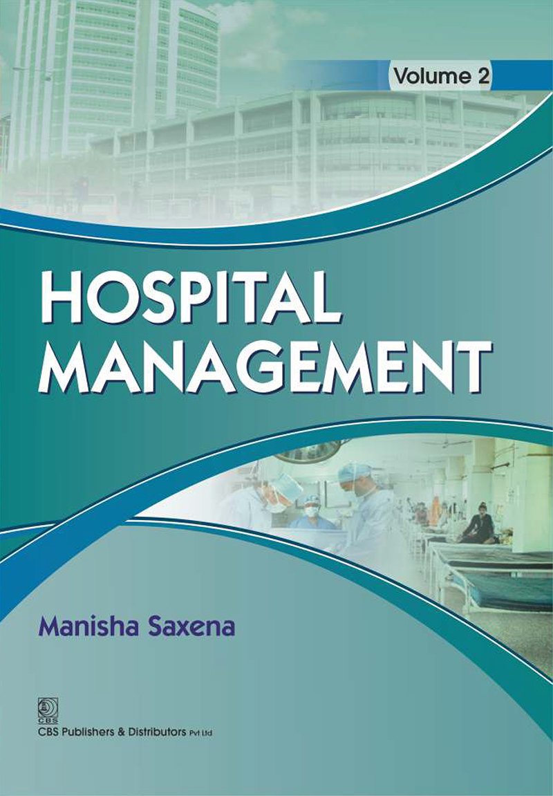 Amazon.com: Hospital Management Volume 2 eBook : Saxena, Manisha ...