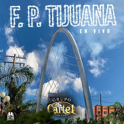 El Muletas (En Vivo) canción de Grupo Cartel de FP Tijuana (En Vivo ...