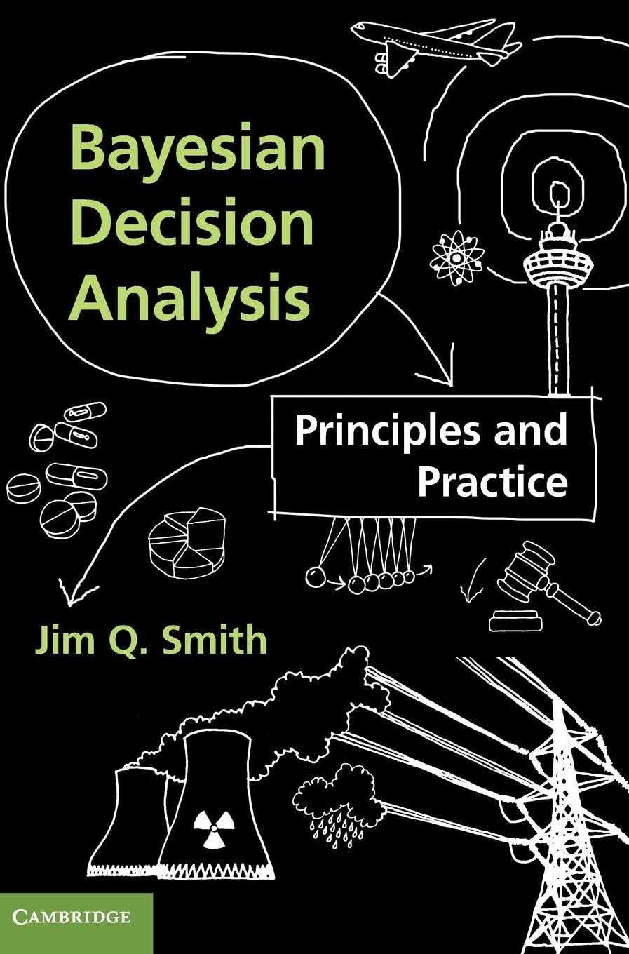 Amazon.com: Bayesian Decision Analysis: Principles and Practice ...