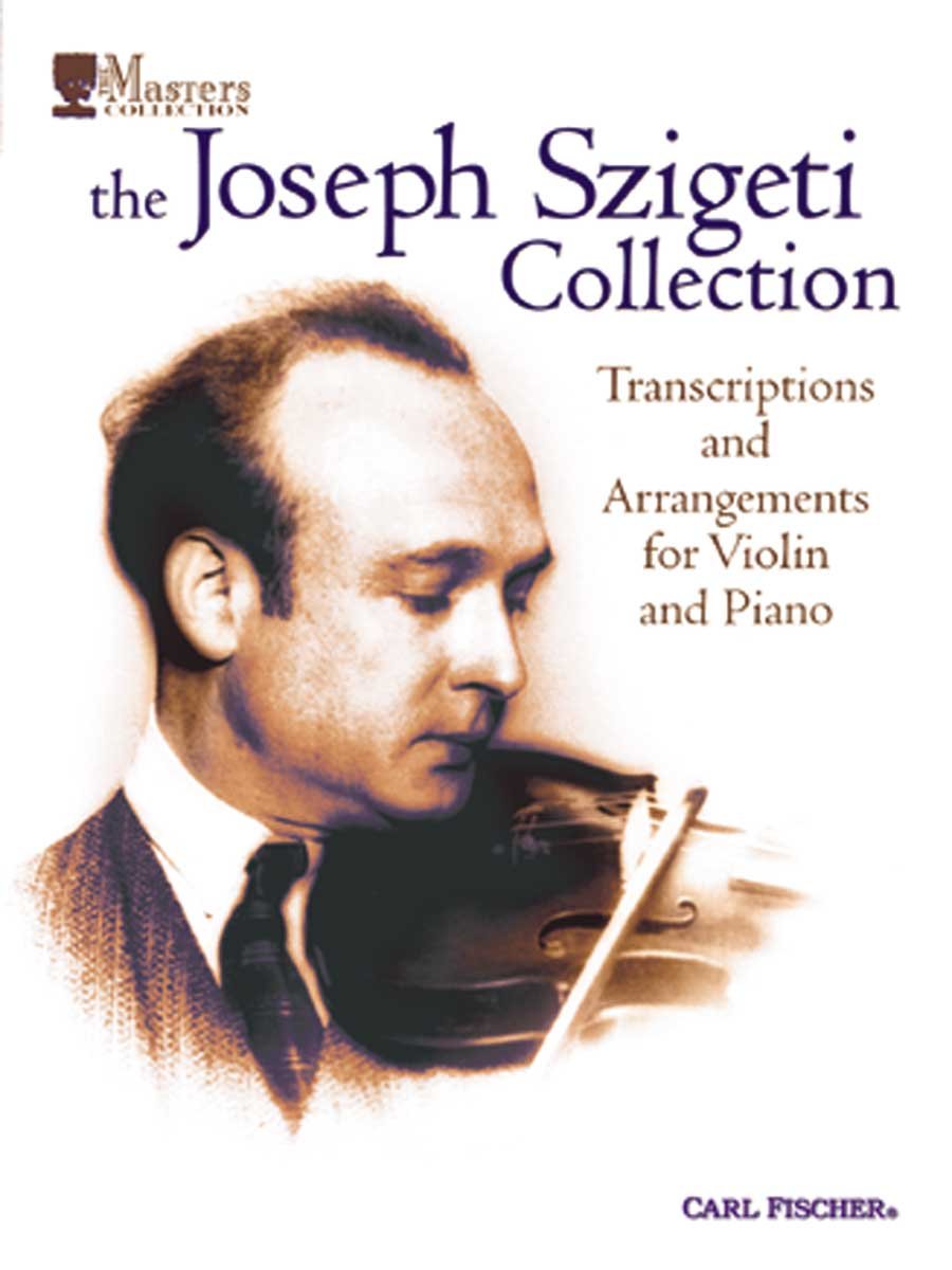 The Joseph Szigeti Collection (VIOLON): Joseph Szigeti, Eric Wen ...