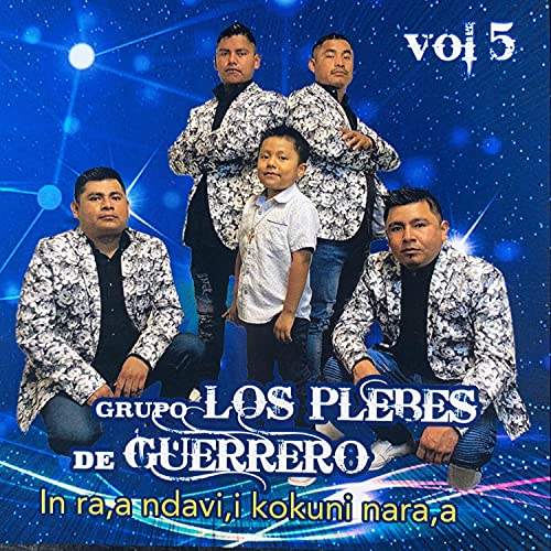 In ra,a nadavi,i kokuni nara,a de Grupo Los Plebes De Guerrero en ...