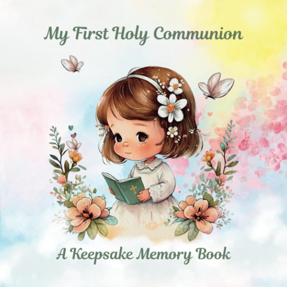 My First Holy Communion: A Keepsake Memory Book For Girls To Capture ...