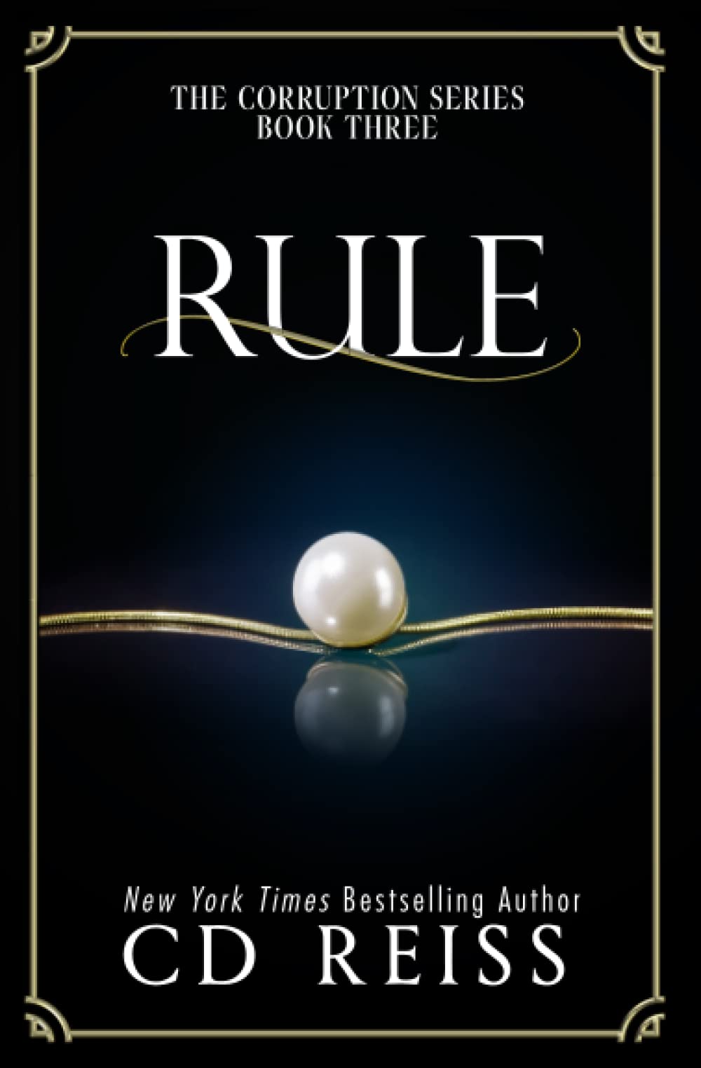 Rule (A Mafia Romance) (The Corruption Series Book 3): Reiss, CD ...