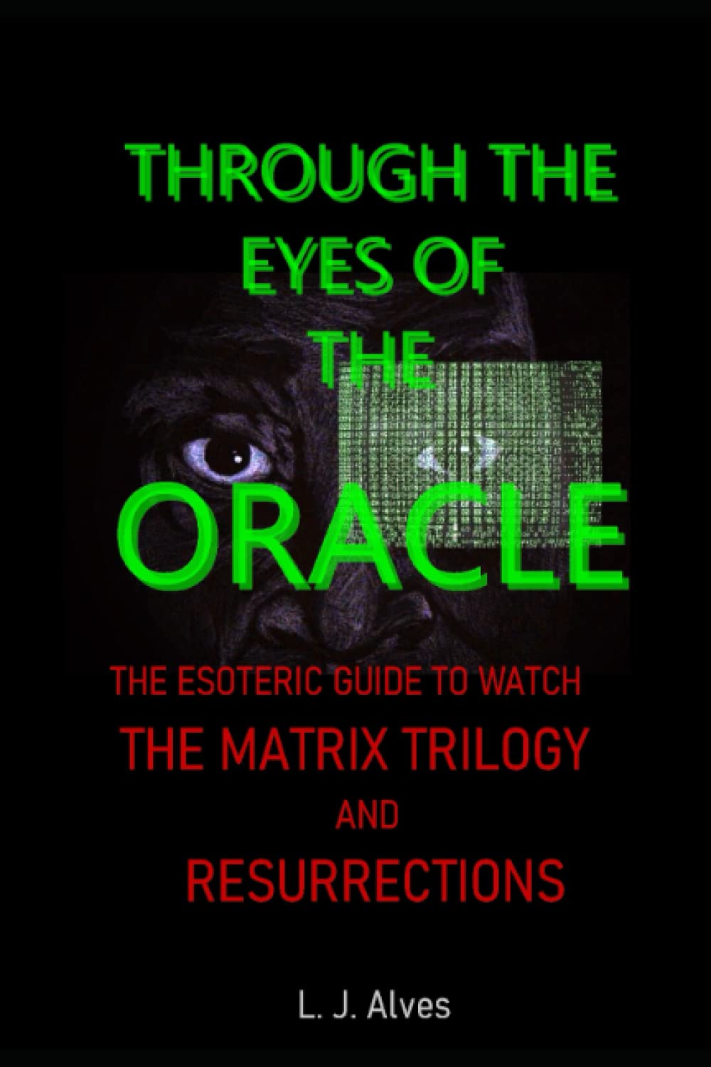 Amazon.com: THROUGH THE EYES OF THE ORACLE: THE ESOTERIC GUIDE TO WATCH ...