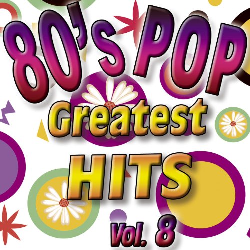 Play 80'S Pop Greatest Hits Vol.8 by The Eight Group on Amazon Music