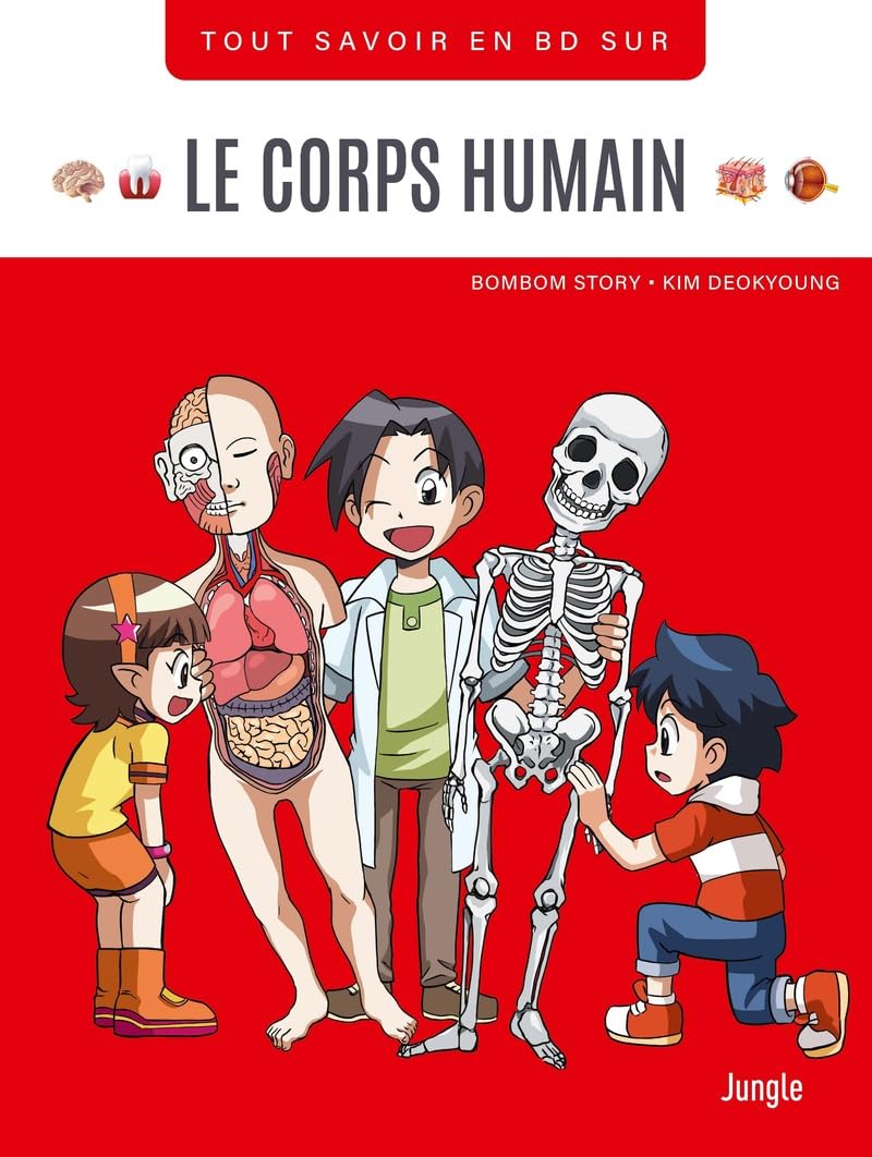 Tout savoir en BD sur Le corps Humain : Deokyoung, Kim, Lee, Hoyeon ...