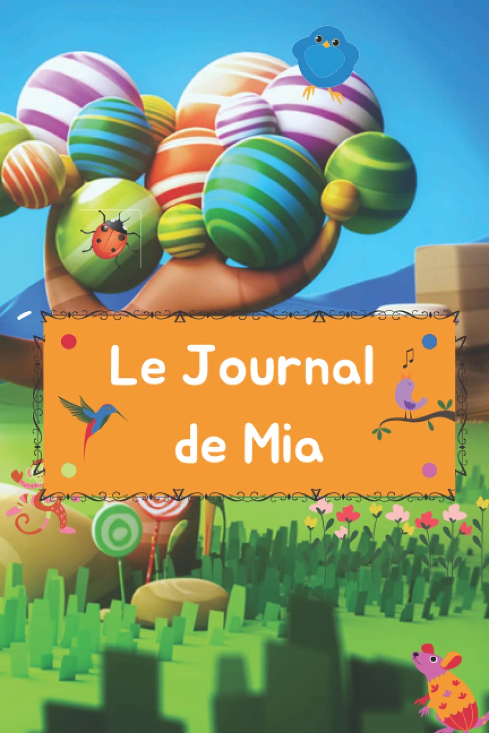 Buy Le journal intime de Mia: Journal intime spécial MIA, carnet de bord animaux et compagnie ...