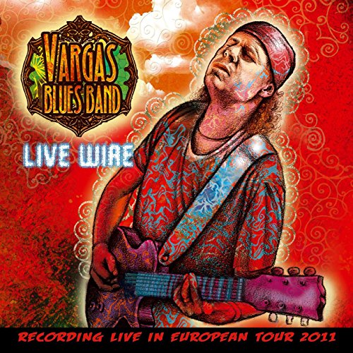 Amazon.com: Live Wire : Vargas Blues Band: Digital Music