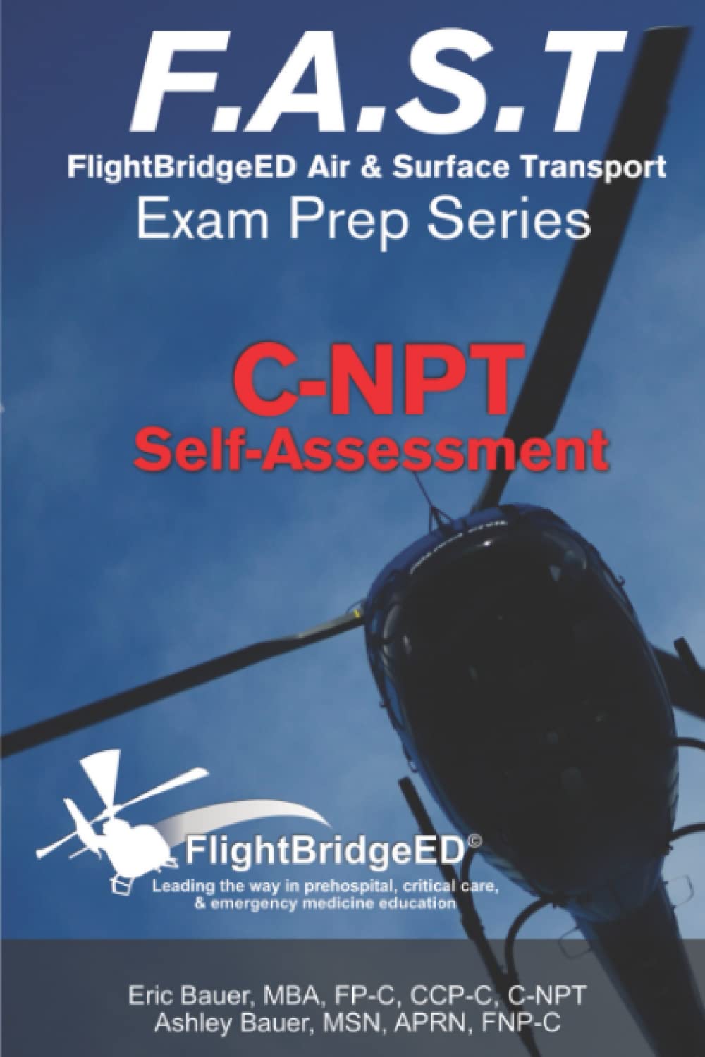 F.A.S.T Exam Prep - C-NPT: FlightBridgeED - Air - Surface - Transport ...