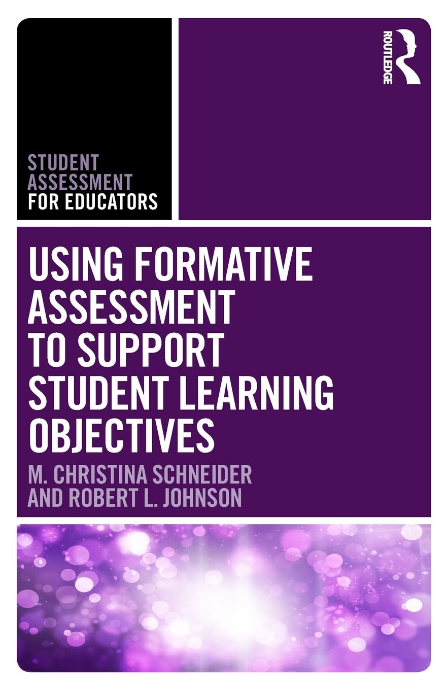 Using Formative Assessment to Support Student Learning Objectives ...