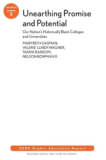 Unearthing Promise and Potential: Our Nation's Historically Black ...