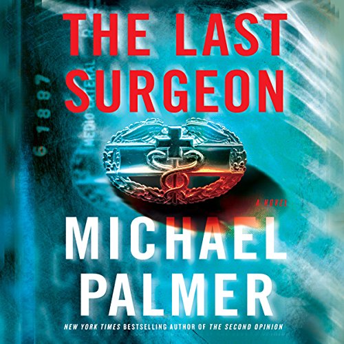 Amazon.com: The Last Surgeon (Audible Audio Edition): Michael Palmer ...