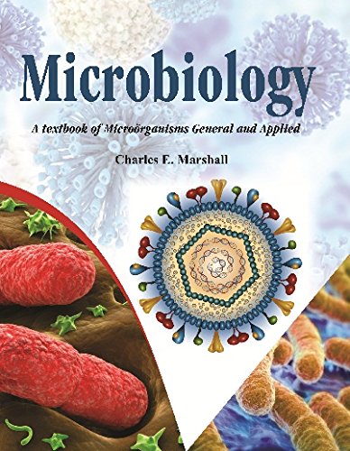 Microbiology: A Textbook of Microorganisms General and Applied ...