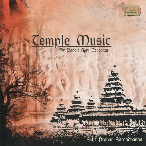 Temple Music by Pandit Ajay Pohankar on Amazon Music - Amazon.co.uk
