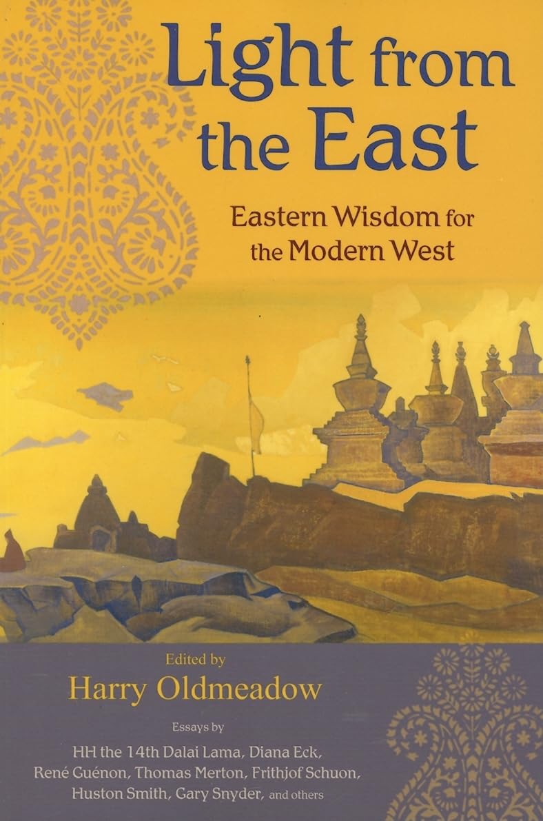 Light from the East: Eastern Wisdom for the Modern West (Perennial ...