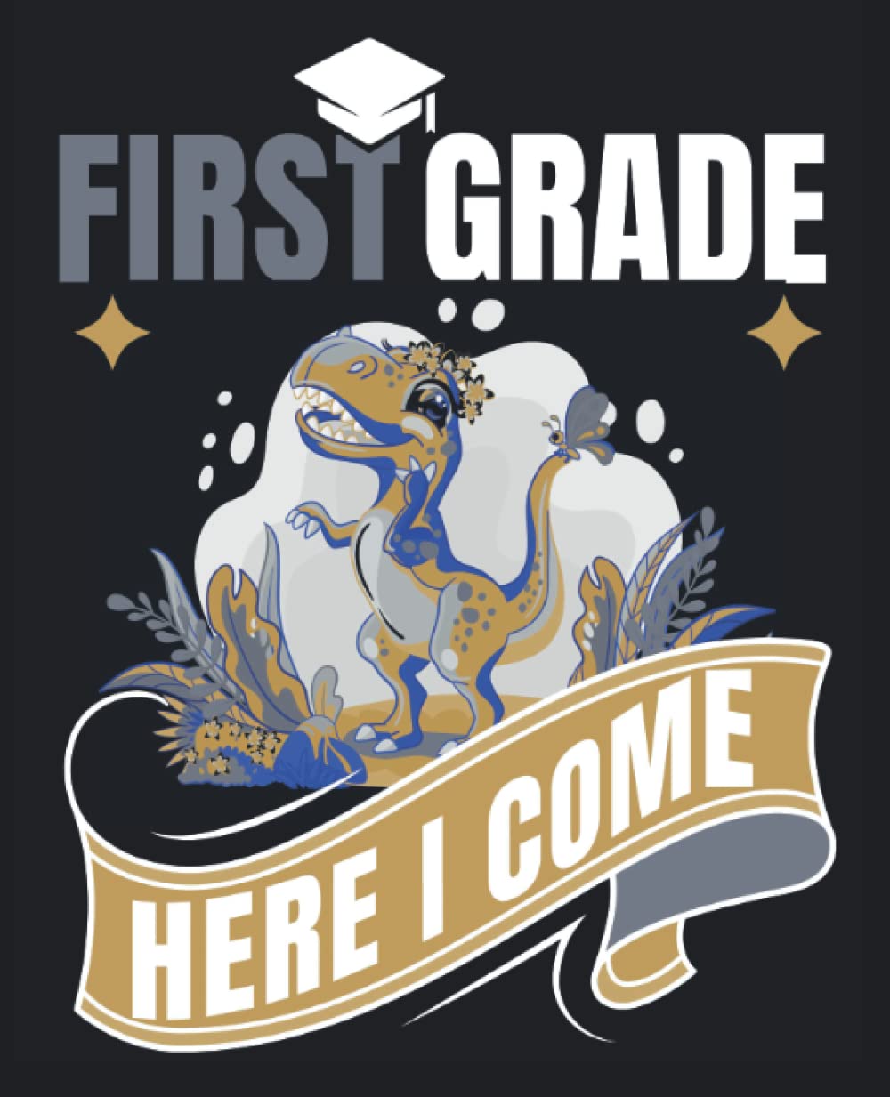 First Grade Here I Come: Primary Composition Notebook Half Page Lined ...