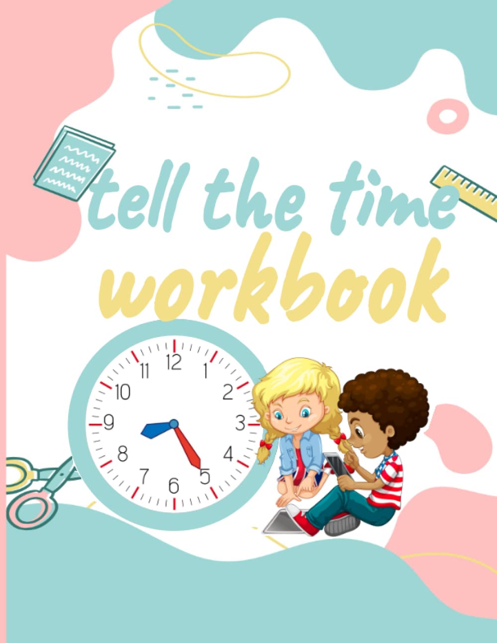 Tell The Time Workbook | Desertcart Bahamas