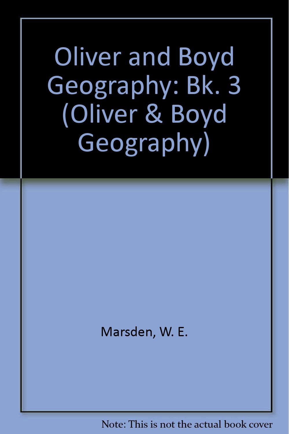 Amazon | Oliver and Boyd Geography (Oliver & Boyd Geography) | Marsden, Professor W. E., Marsden ...