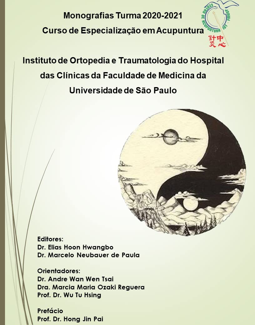 Monografias Turma 2020-2021: Curso de Especialização em Acupuntura ...
