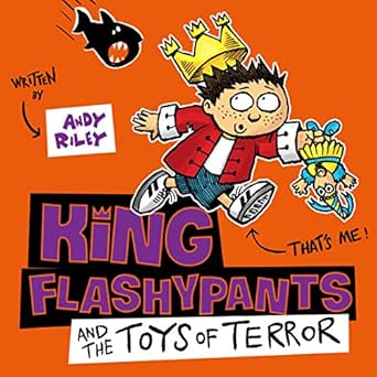 Amazon.com: King Flashypants and the Toys of Terror: King Flashypants ...