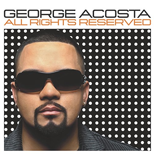 Amazon.com: All Rights Reserved (Continuous DJ Mix by George Acosta ...