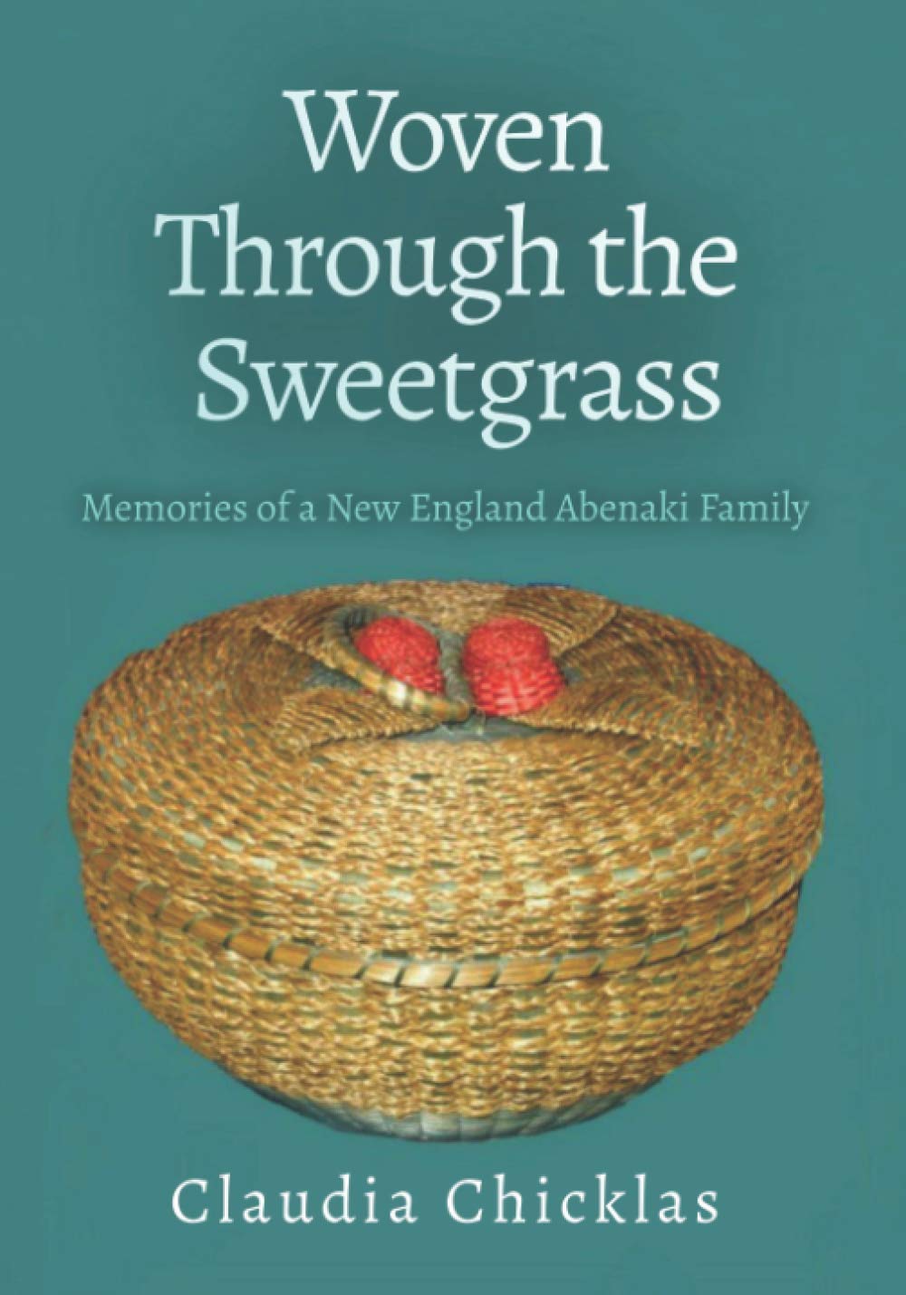 Amazon.com: Woven Through the Sweetgrass: Memories of a New England ...
