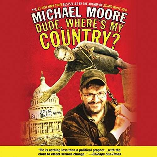 Amazon.com: Dude, Where's My Country? (Audible Audio Edition): Michael ...