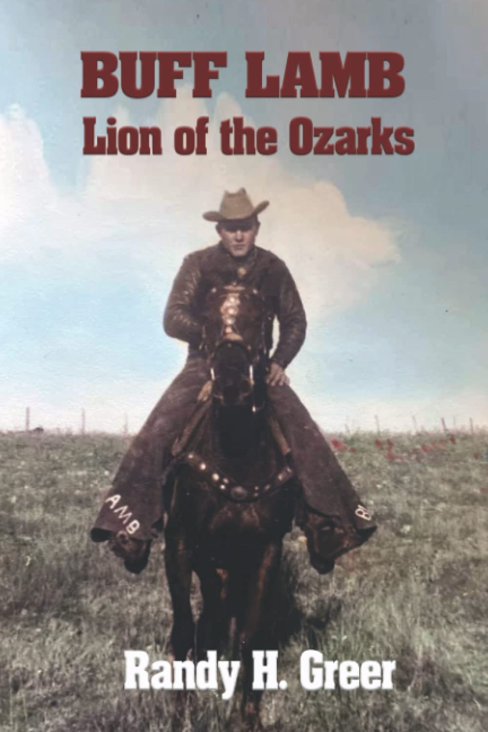 Amazon.com: Buff Lamb: Lion of the Ozarks: 9781956806618: Greer, Randy ...