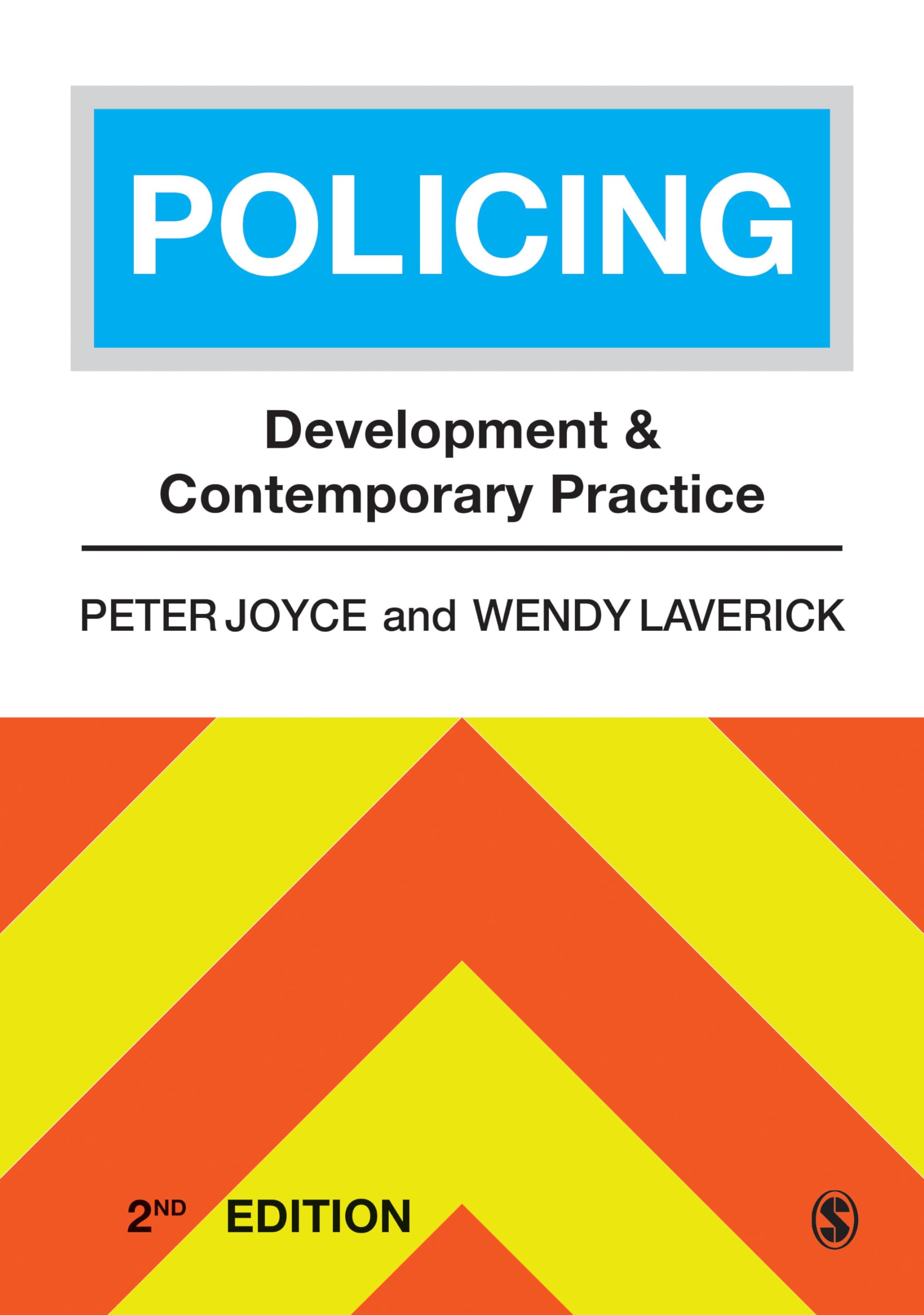 Policing: Development and Contemporary Practice: Joyce, Peter, Laverick ...
