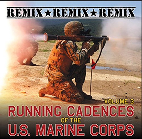 The U.S. Marine Corps - Running Cadences of the U.S. Marine Corps Vol ...