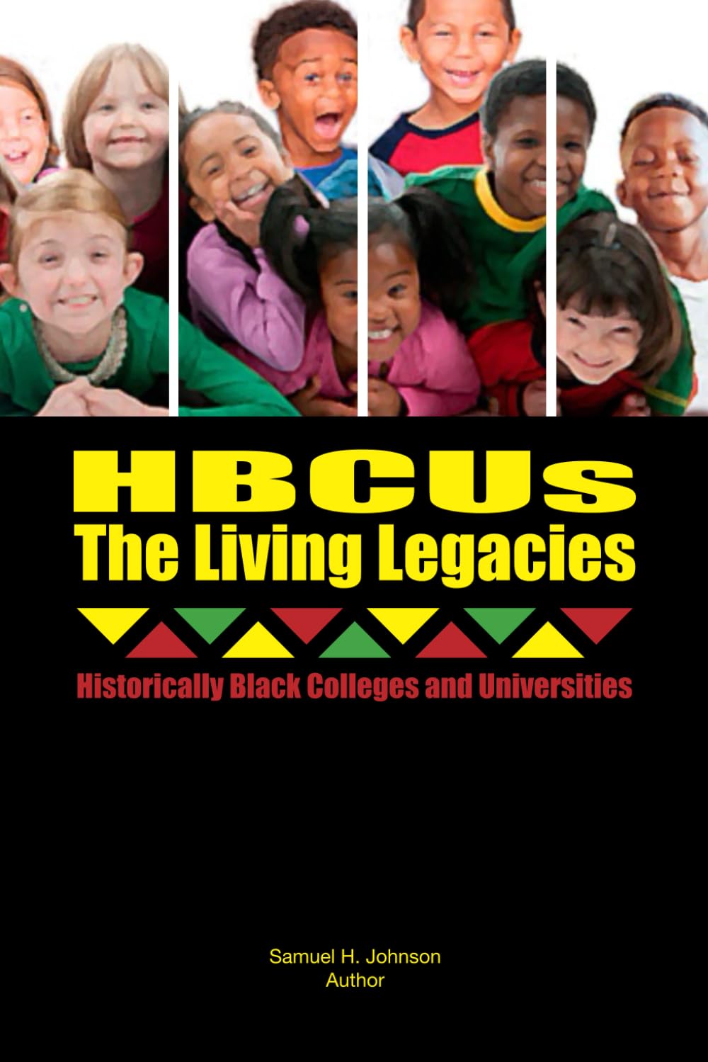 HBCUs The Living Legacies: Historically Black Colleges and Universities ...