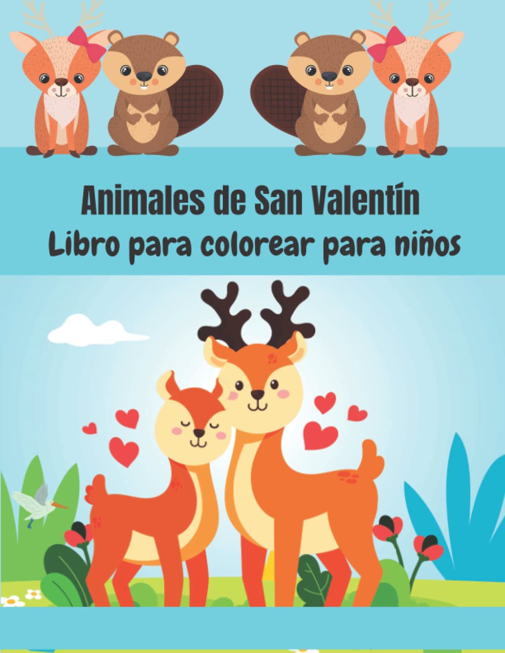 Animales De San Valentin Libro Para Colorear Para Ninos Libros