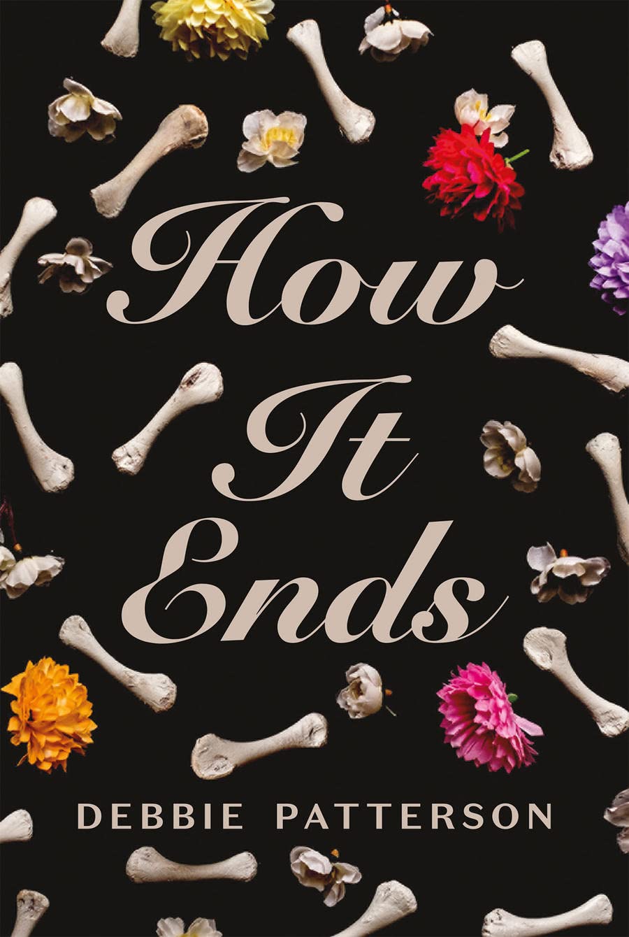 How It Ends: Patterson, Debbie, Sobota, Michael: 9780369104007: Books ...
