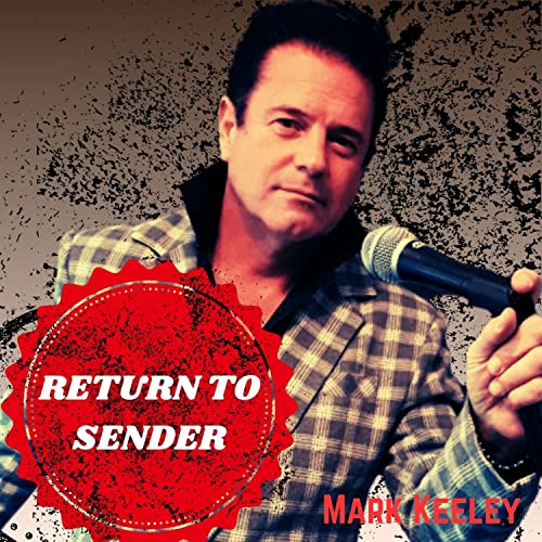 Écouter Return to Sender par Mark Keeley sur Amazon Music Unlimited