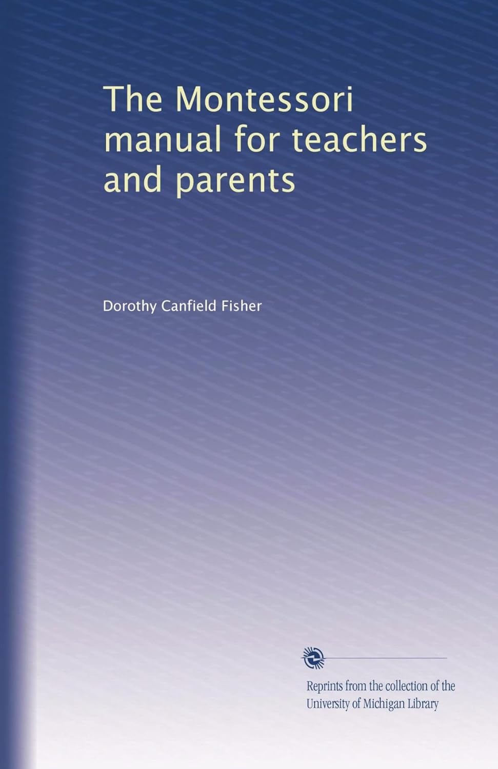 Amazon.com: The Montessori manual for teachers and parents: Fisher ...