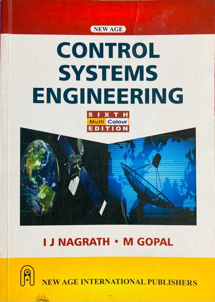 CONTROL SYSTEM ENGINEERING : I J Nagrath, M Gopal: Amazon.in: Books