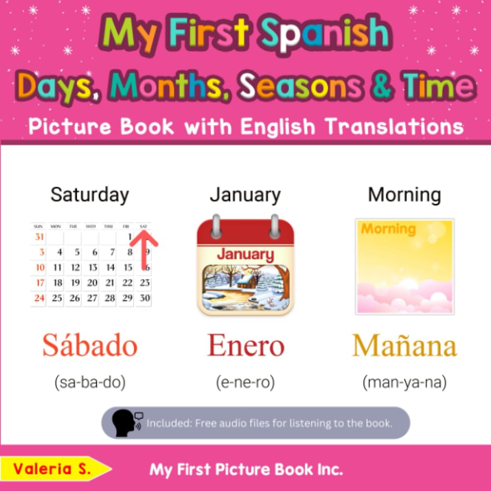 Amazon.com: My First Spanish Days, Months, Seasons & Time Picture Book ...